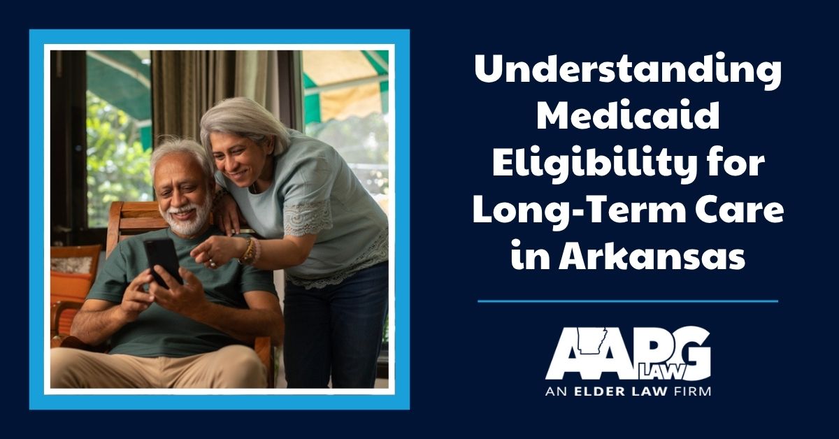 Understanding Medicaid Eligibility for Long-Term Care in Arkansas